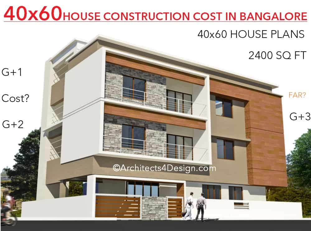 40 60 CONSTRUCTION COST In Bangalore 40 60 House Construction Cost In