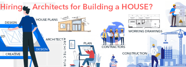 How Architects can be a perfect Guide for House Construction?